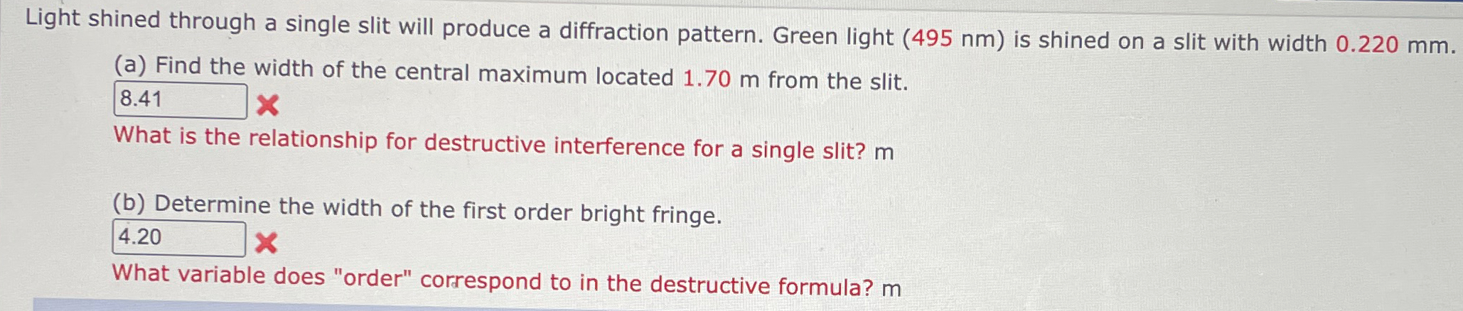 Solved Light shined through a single slit will produce a | Chegg.com