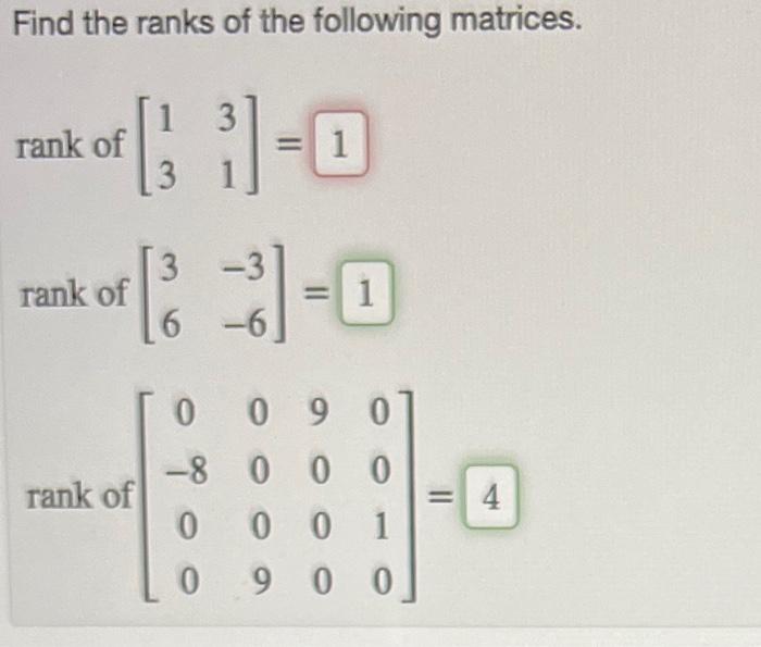 Solved Find the ranks of the following matrices. rank of | Chegg.com