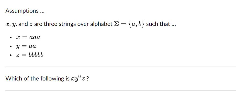 Solved Assumptions ...x,y, ﻿and z ﻿are three strings over | Chegg.com