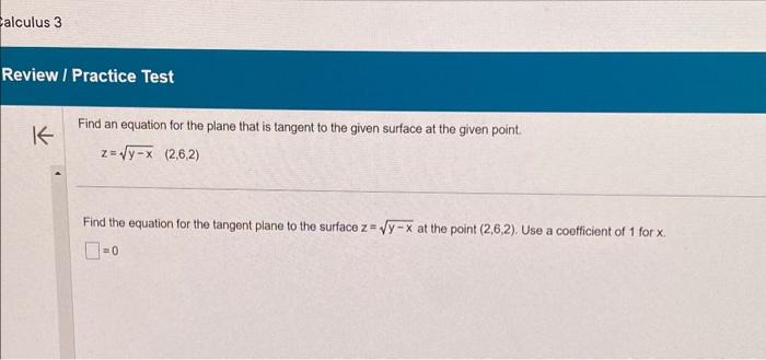 Solved Calculus 3 Review / Practice Test K Find an equation | Chegg.com