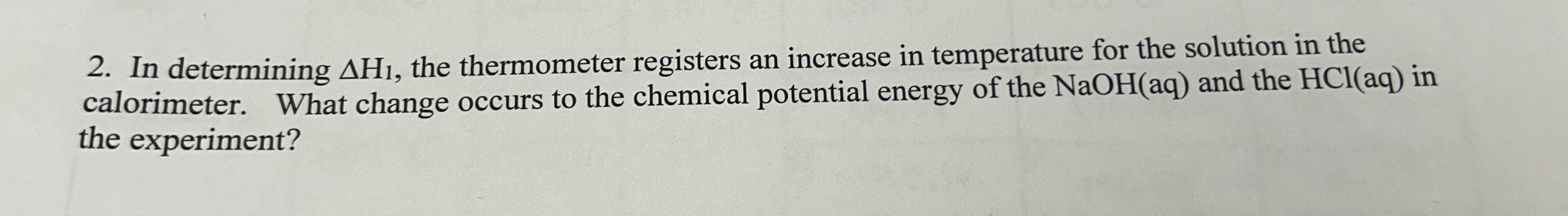 Solved In determining ΔH1, ﻿the thermometer registers an | Chegg.com