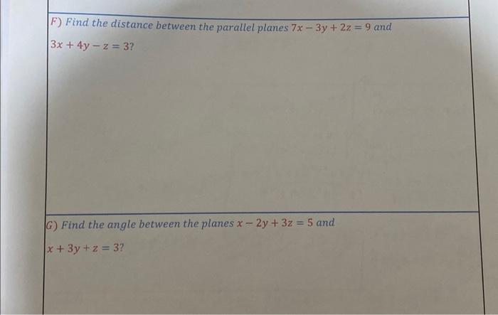 Solved F) Find the distance between the parallel planes | Chegg.com