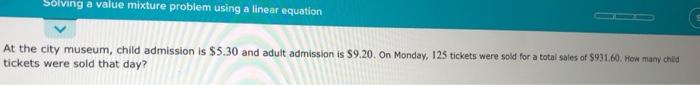 Solved Solving a value mixture problem using a linear | Chegg.com