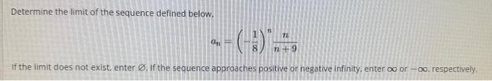 Solved Determine the limit of the sequence defined below. | Chegg.com