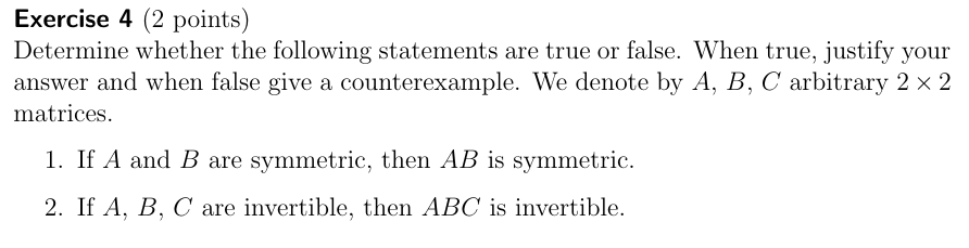 Solved Exercise 4 (2 ﻿points)Determine whether the following | Chegg.com