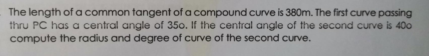 Solved The length of a common tangent of a compound curve is | Chegg.com