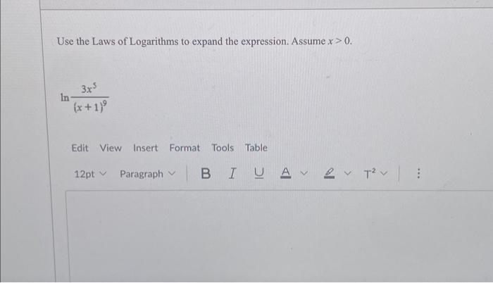 Solved Use the Laws of Logarithms to expand the expression. | Chegg.com