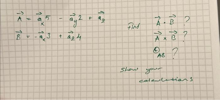 Solved \\[ \\begin{array}{ll} \\vec{A}=\\vec{a}_{x} | Chegg.com