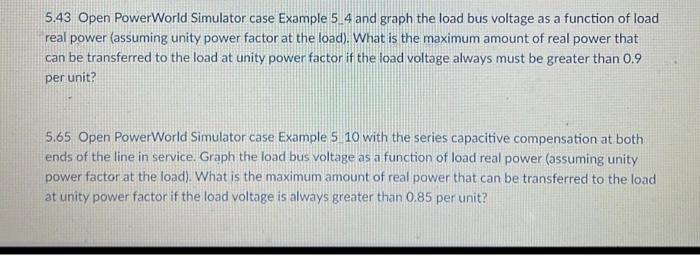 5.43 Open PowerWorld Simulator case Example 5.4 and | Chegg.com