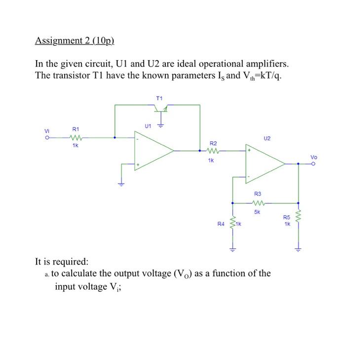 Solved Assignment 2 (10p) In the given circuit, U1 and U2 | Chegg.com