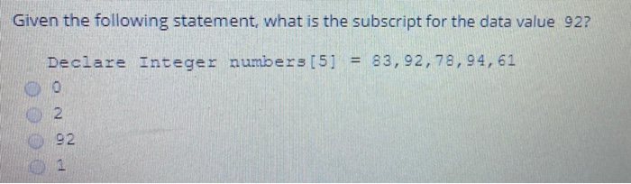 Solved Given the following statement, what is the subscript | Chegg.com