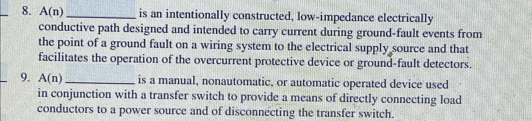 Solved A(n) is an intentionally constructed, low-impedance | Chegg.com