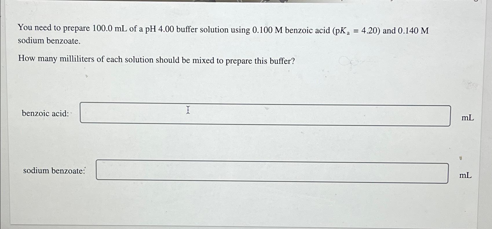 Solved You need to prepare 100.0mL ﻿of a pH 4.00 ﻿buffer | Chegg.com