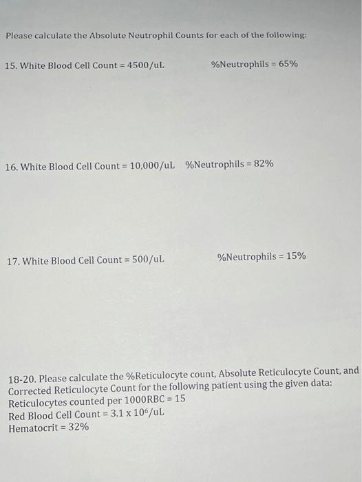 Solved Please calculate the Absolute Neutrophil Counts for | Chegg.com