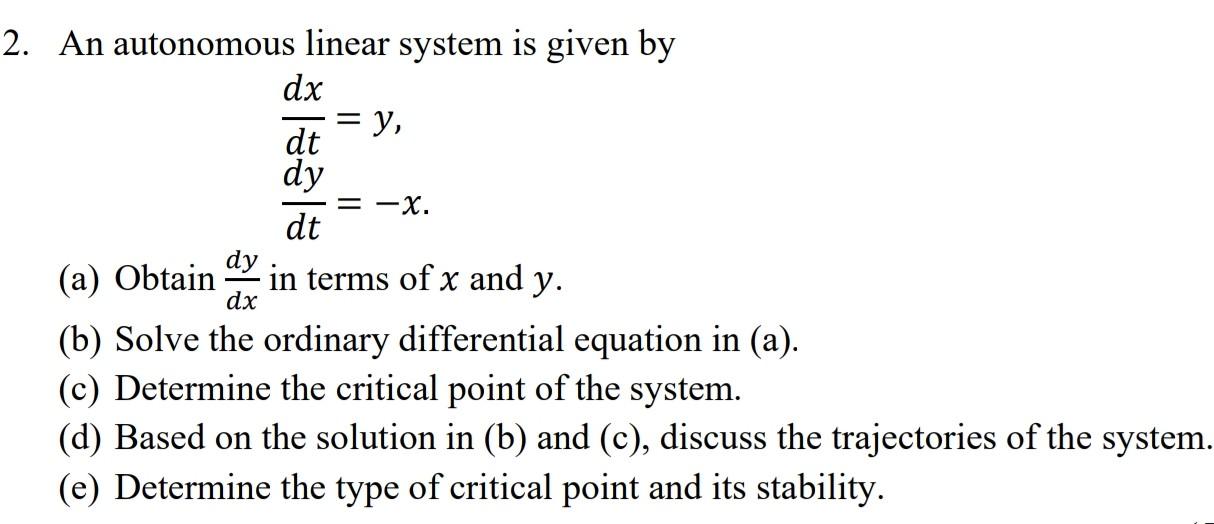Solved 2. An autonomous linear system is given by | Chegg.com