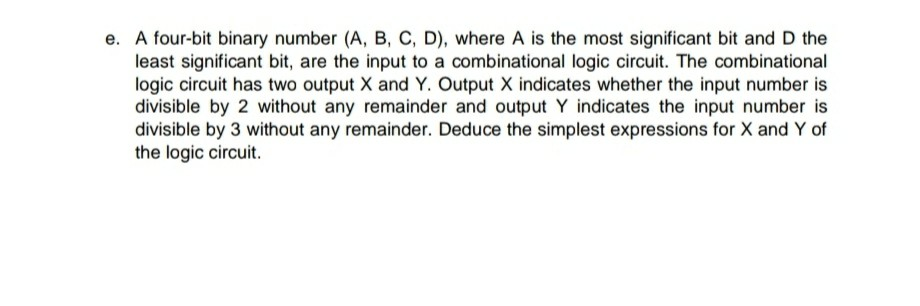 Solved e. A four-bit binary number (A, B, C, D), where A is | Chegg.com