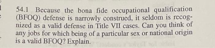 Solved 54.1 Because the bona fide occupational qualification | Chegg.com