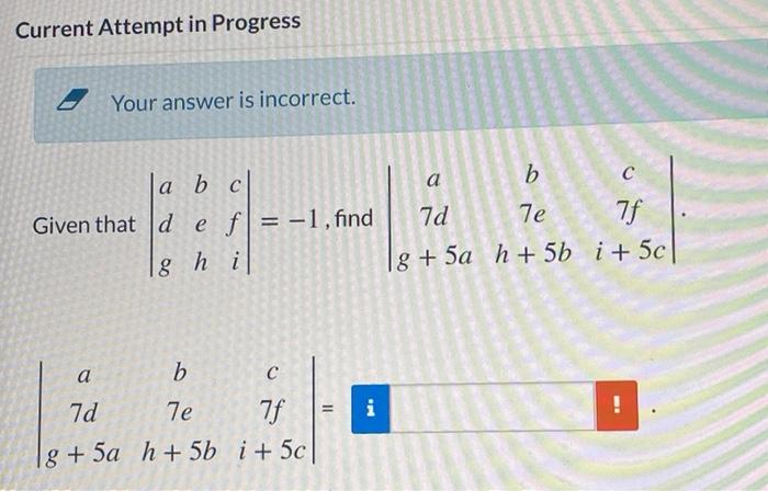 Solved Current Attempt in Progress Your answer is incorrect. | Chegg.com