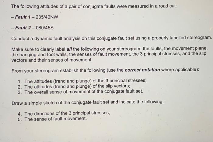 Solved The following attitudes of a pair of conjugate faults | Chegg.com