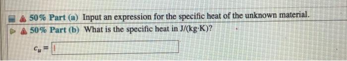 Solved (9\%) Problem 3: An unknown material, ml=0.39 kg, at | Chegg.com