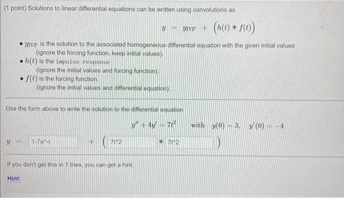 (1 point) Solutions to linear differential equations | Chegg.com