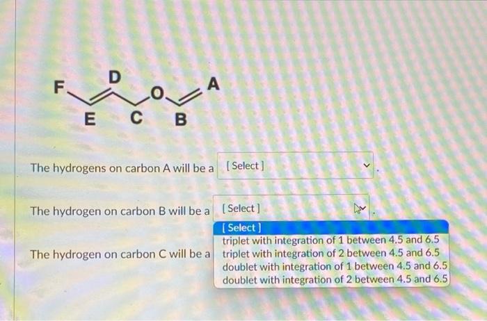 Solved The hydrogens on carbon A will be a The hydrogen on | Chegg.com