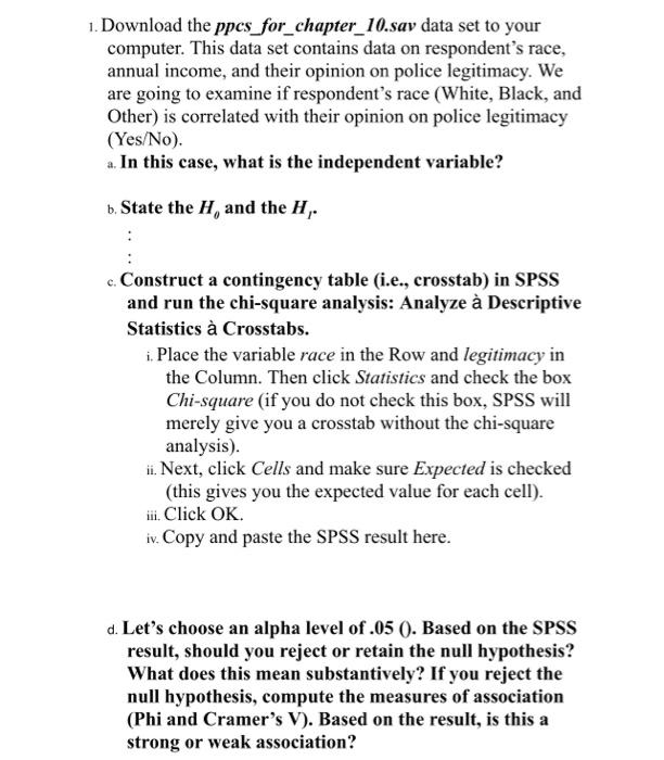 Solved 1. Download the ppcs_for_chapter_10.sav data set to | Chegg.com