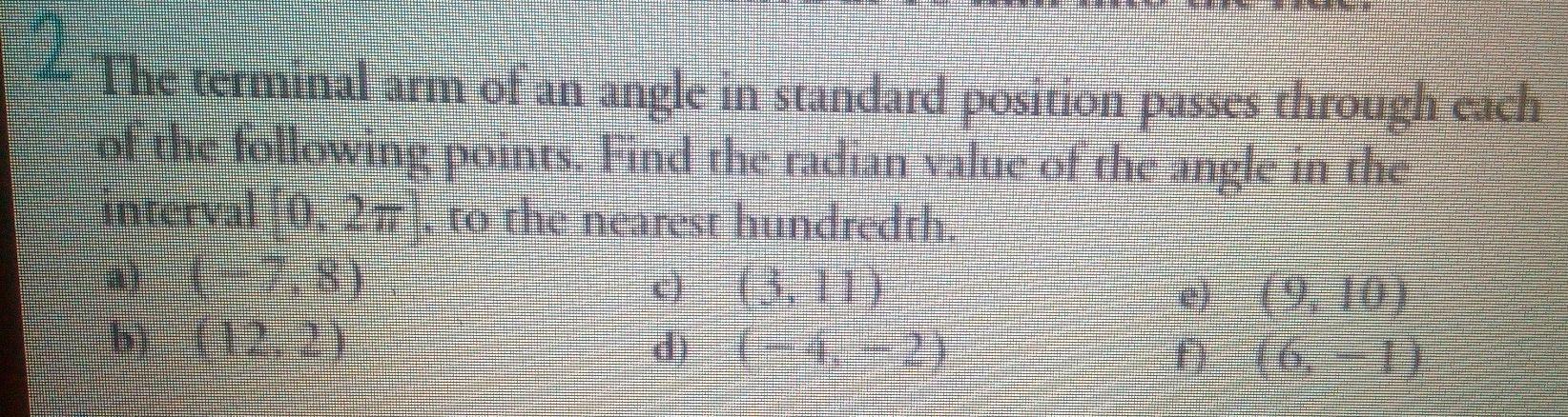 Solved 2 The terminal arm of an angle in standard position | Chegg.com