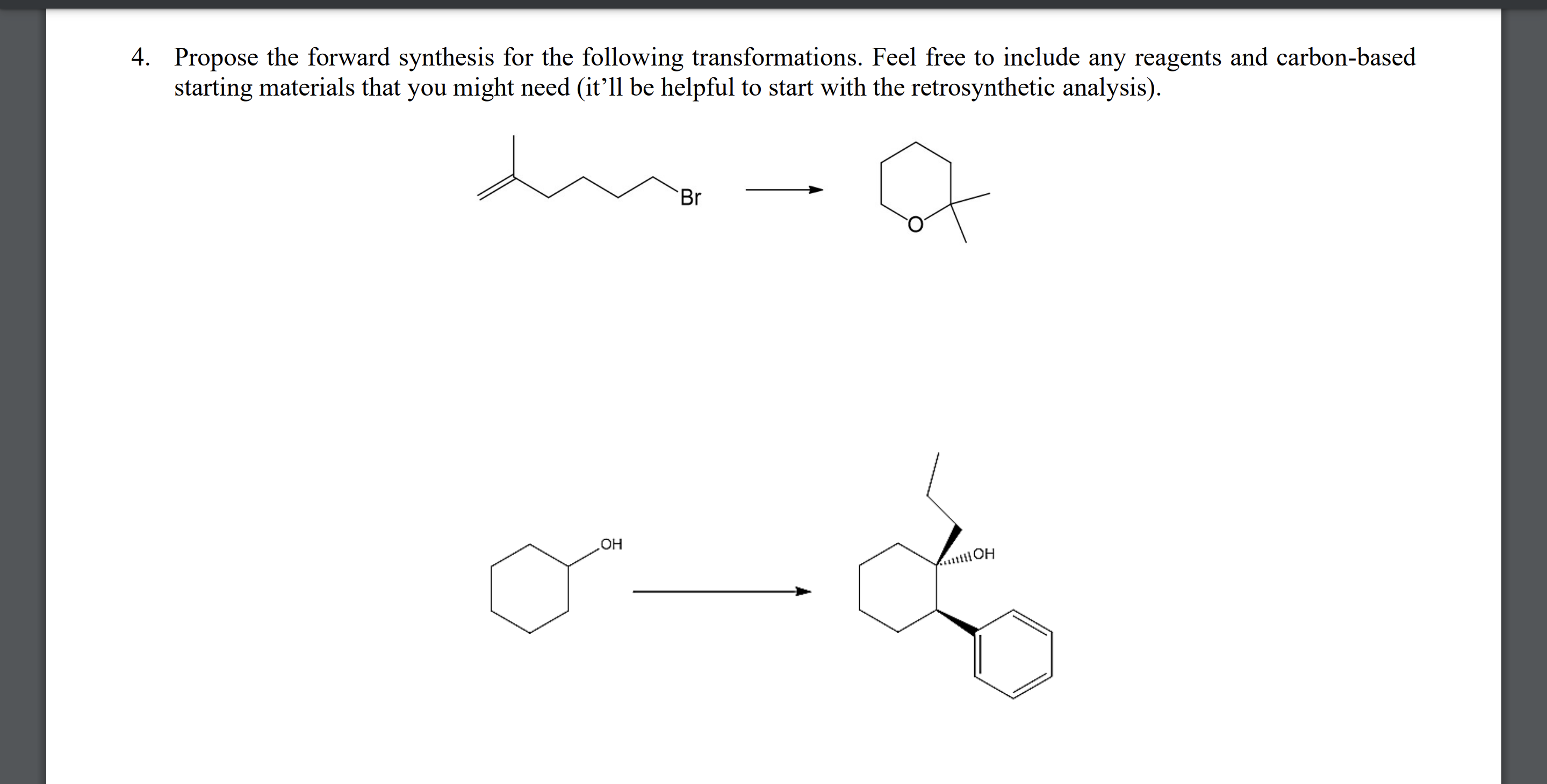 Propose the forward synthesis for the following | Chegg.com