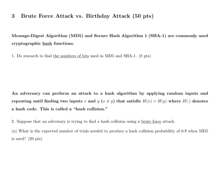 Solved 3 Brute Force Attack vs. Birthday Attack (50 pts) | Chegg.com