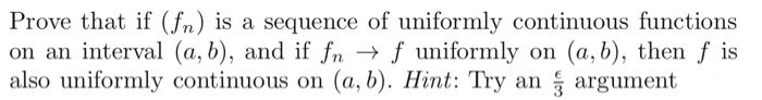 Solved Prove that if (n) is a sequence of uniformly | Chegg.com