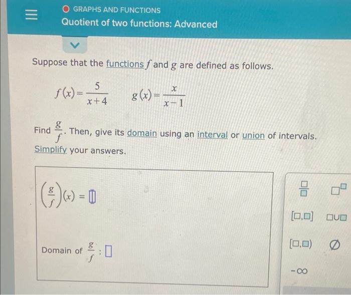 Solved III O GRAPHS AND FUNCTIONS Quotient of two functions: | Chegg.com
