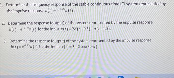 Solved Determine the frequency response of the stable | Chegg.com