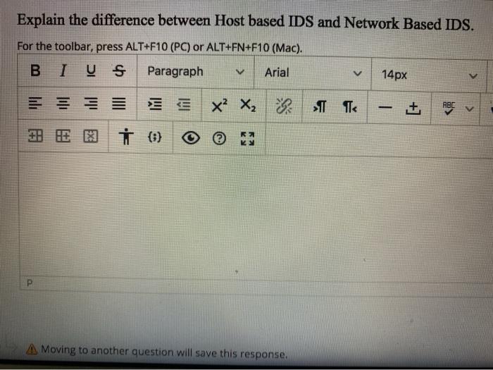 Solved Explain the difference between Host based IDS and | Chegg.com