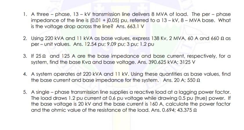 Solved 1. A three - phase, 13−kV transmission line delivers | Chegg.com