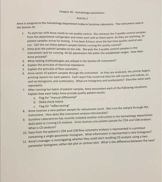 [Solved]: Activity 1 Anne is assigned to the hematology dep