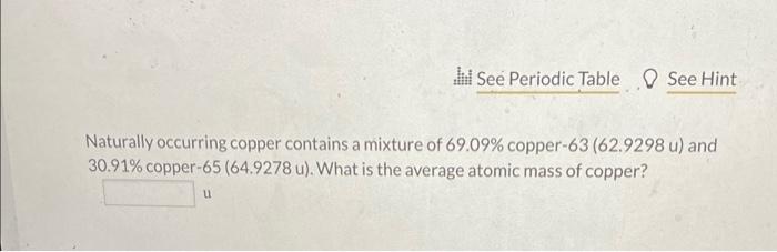 Solved Naturally occurring copper contains a mixture of | Chegg.com