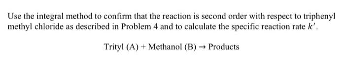 Solved The reaction of triphenyl methyl chloride (trityl) | Chegg.com