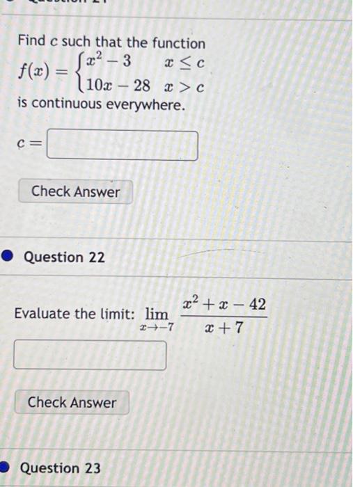 Solved Find c such that the function f(x)={x2−310x−28x≤cx>c | Chegg.com