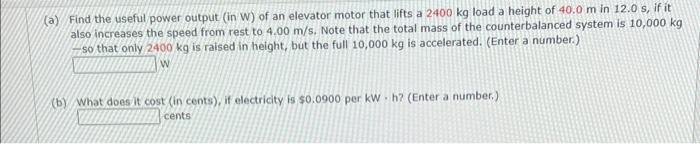 Solved (a) Find the useful power output (in W ) of an | Chegg.com