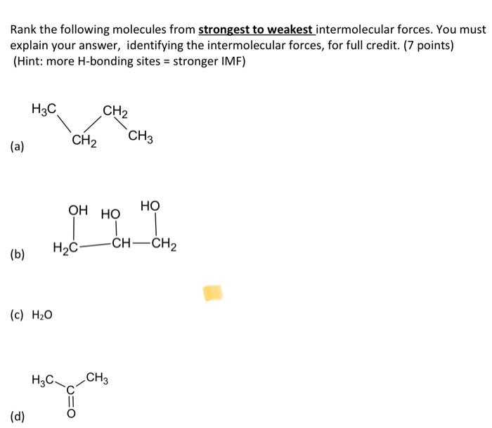 Solved Rank the following molecules from strongest to | Chegg.com