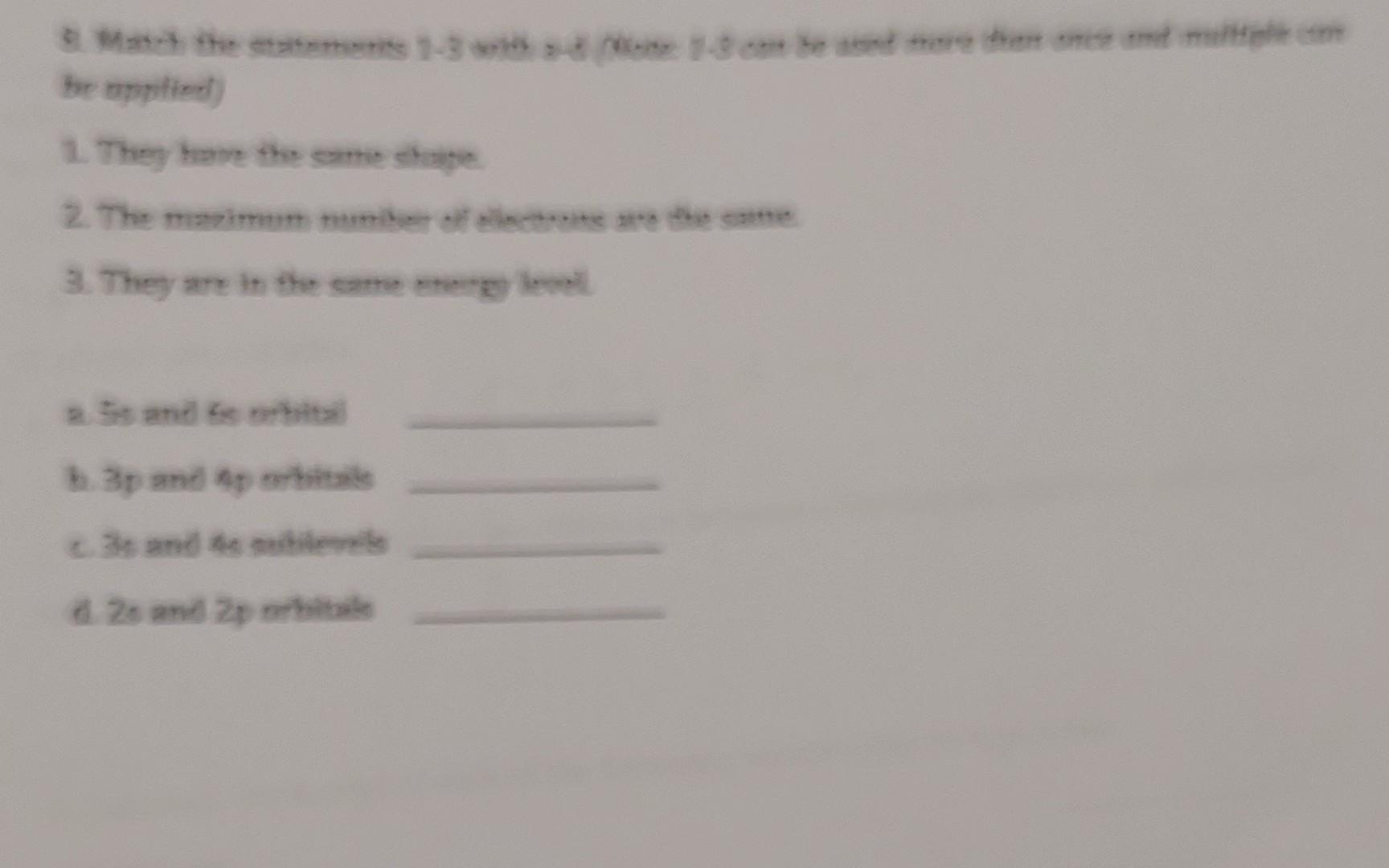 Solved ber oprition) 1. They have the camie shave. 3. They | Chegg.com
