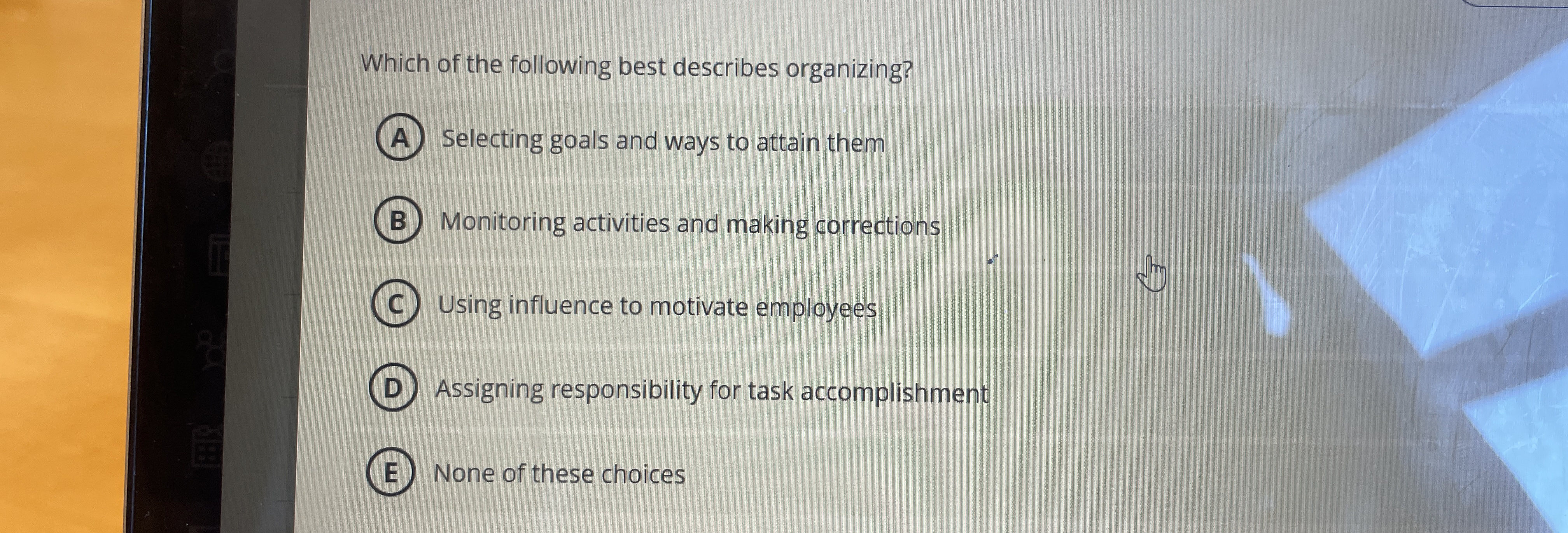 Solved Which of the following best describes organizing?A | Chegg.com