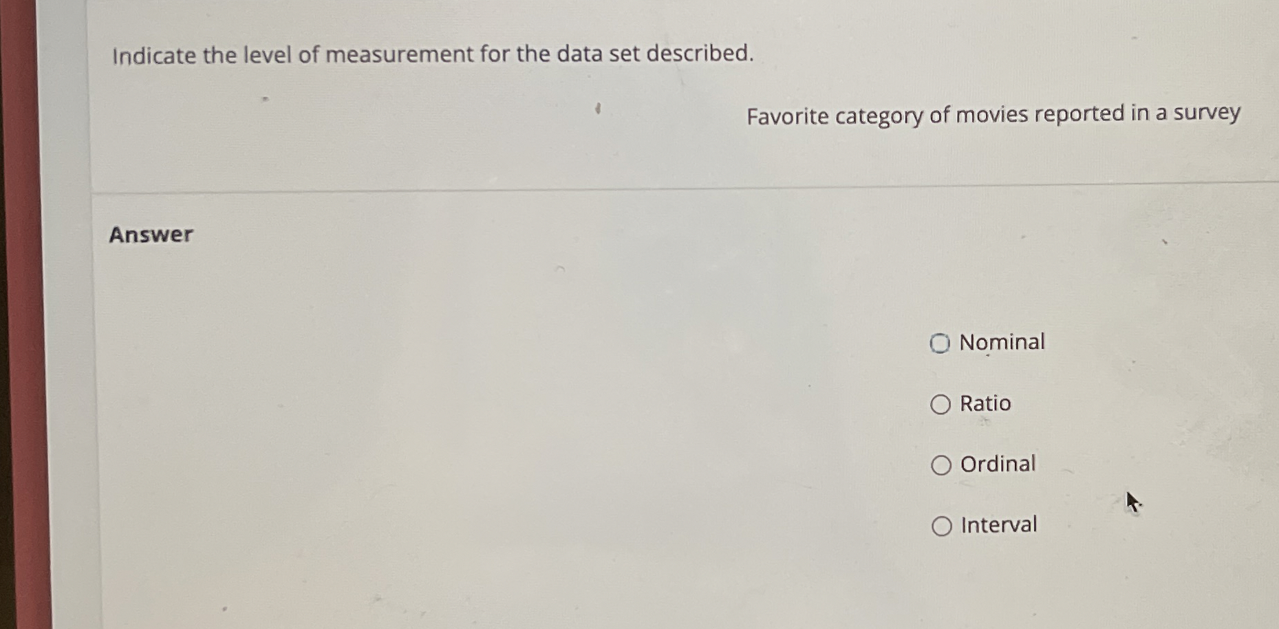 Solved Indicate the level of measurement for the data set | Chegg.com