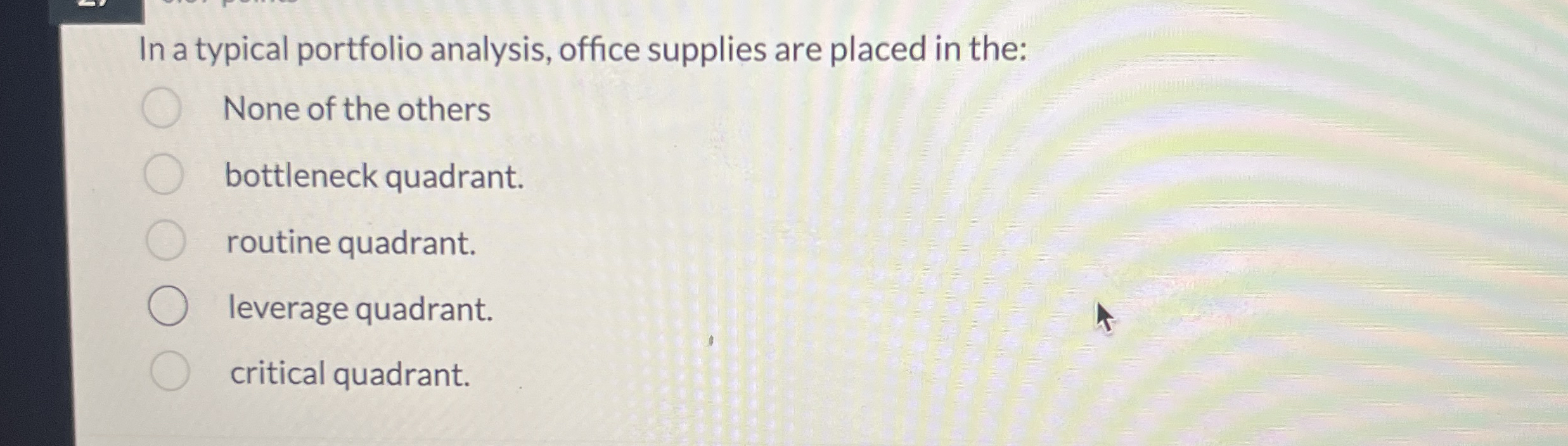 Solved In a typical portfolio analysis, office supplies are | Chegg.com