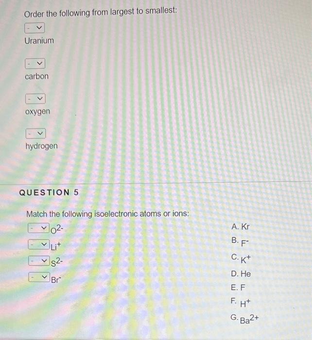 Solved Order the following from largest to smallest: Uranium | Chegg.com