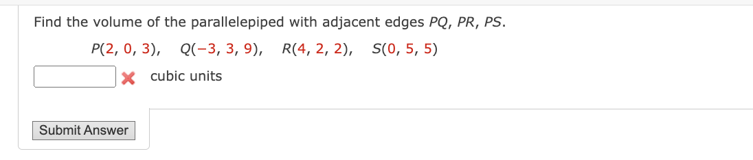 Solved Find the volume of the parallelepiped with adjacent | Chegg.com