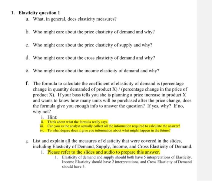 Solved Elasticity question 1 a. What, in general, does | Chegg.com