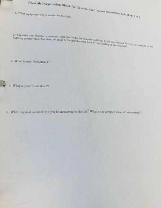 Solved Pre-Lab Preparation Sheet for Gravitational Forces | Chegg.com