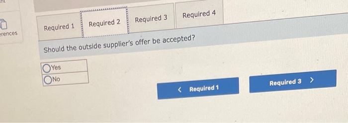 Solved Exercise 13-3 (Static) Make or Buy Decision [LO13-3] | Chegg.com